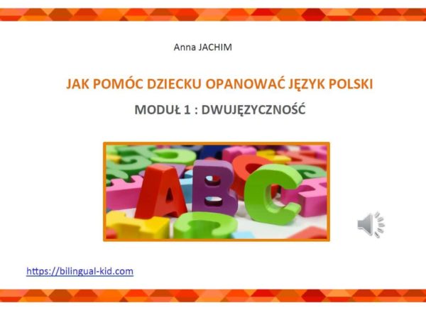 Poradnik o dwujęzyczności: jak nauczyć dziecko polskiego - Bilingual kid
